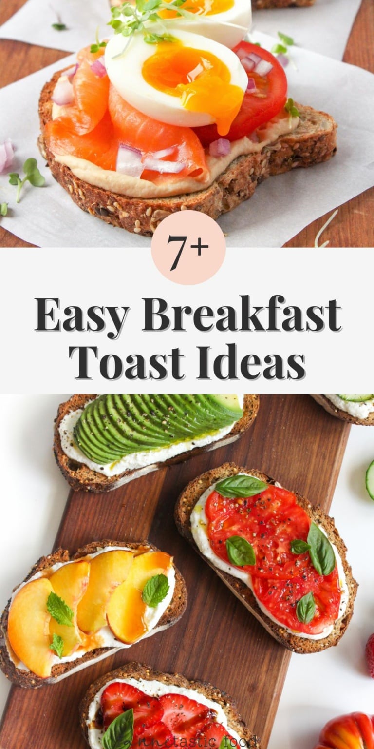 9 Quick & Easy Breakfast Toast Ideas - fANNEtastic food
